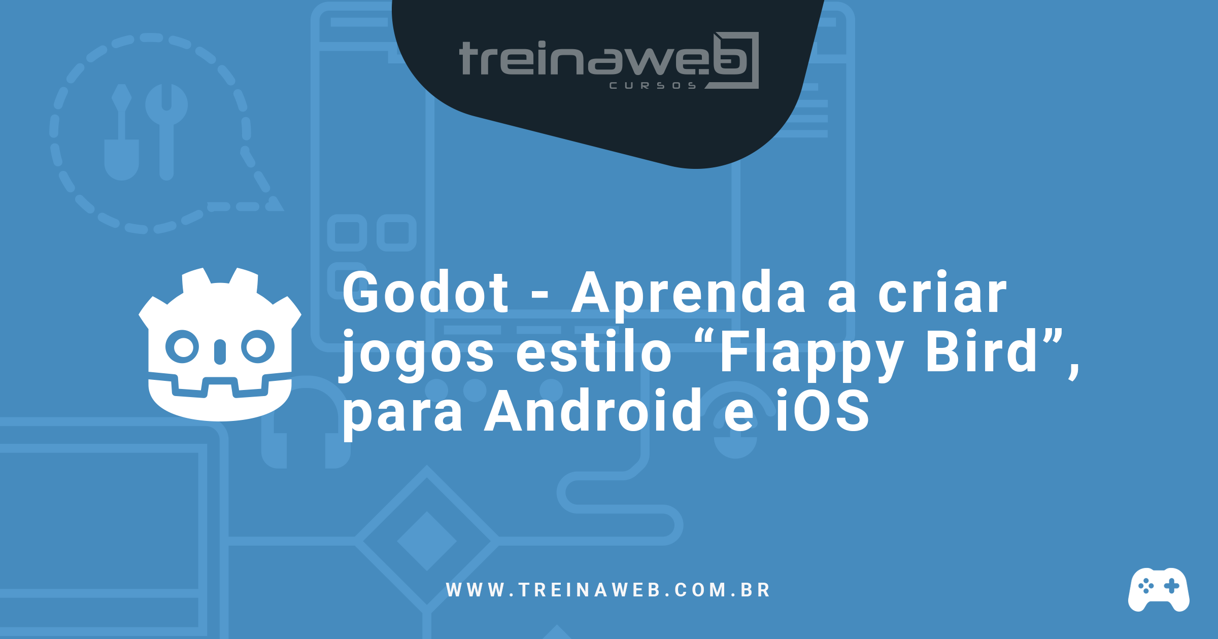 Curso de Godot - Aprenda a criar jogos estilo "Flappy Bird", para Android e iOS | TreinaWeb