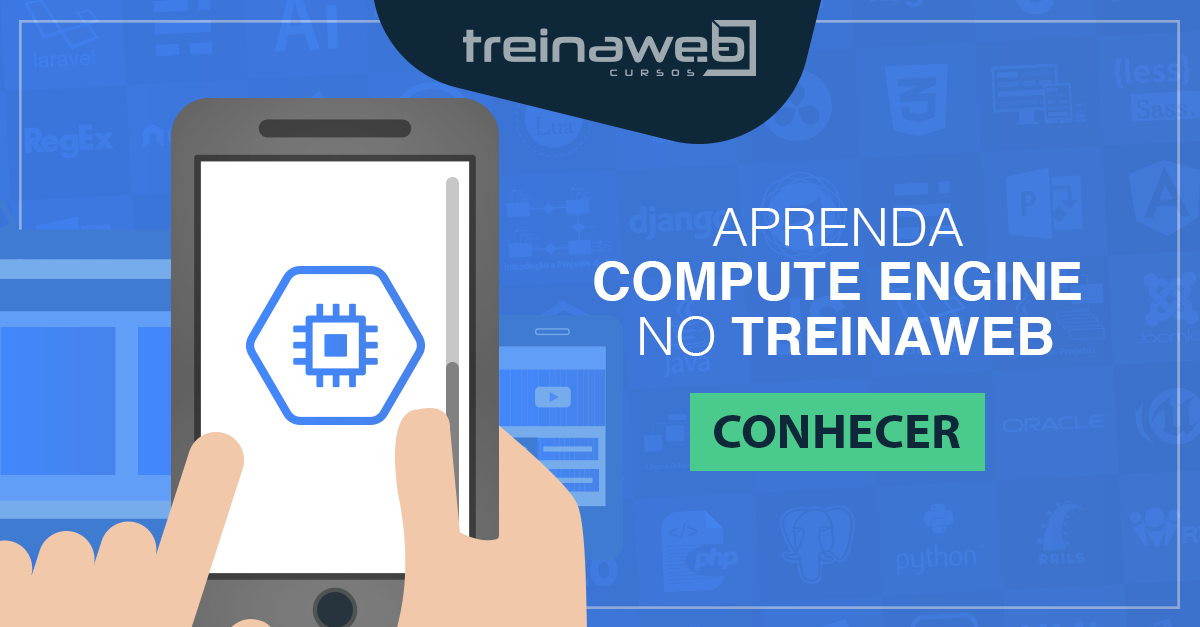 Curso de Google Cloud - Compute Engine Básico | TreinaWeb
