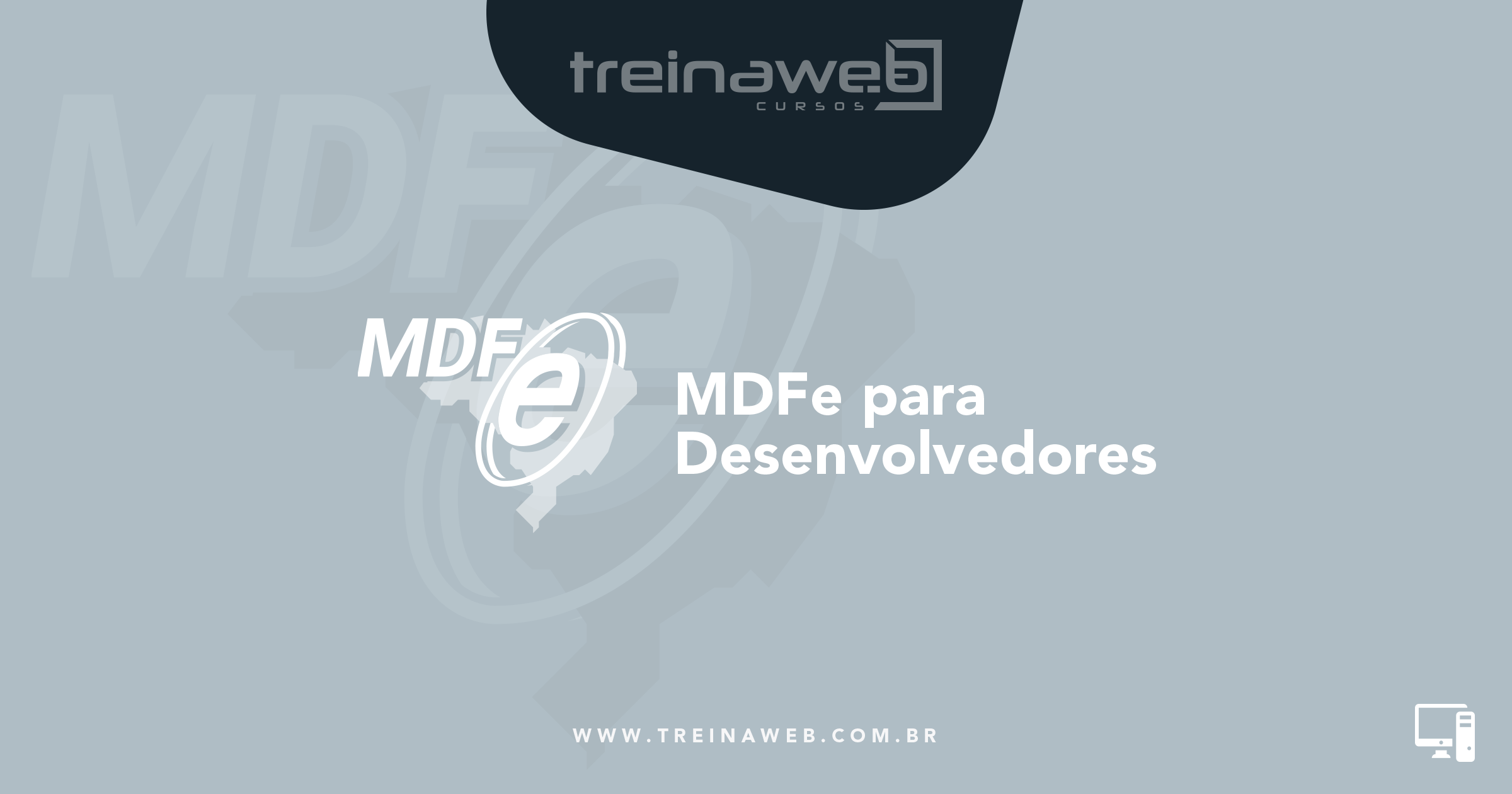 Curso de MDF-e para desenvolvedores | TreinaWeb Curso de MDF-e para desenvolvedores | TreinaWeb