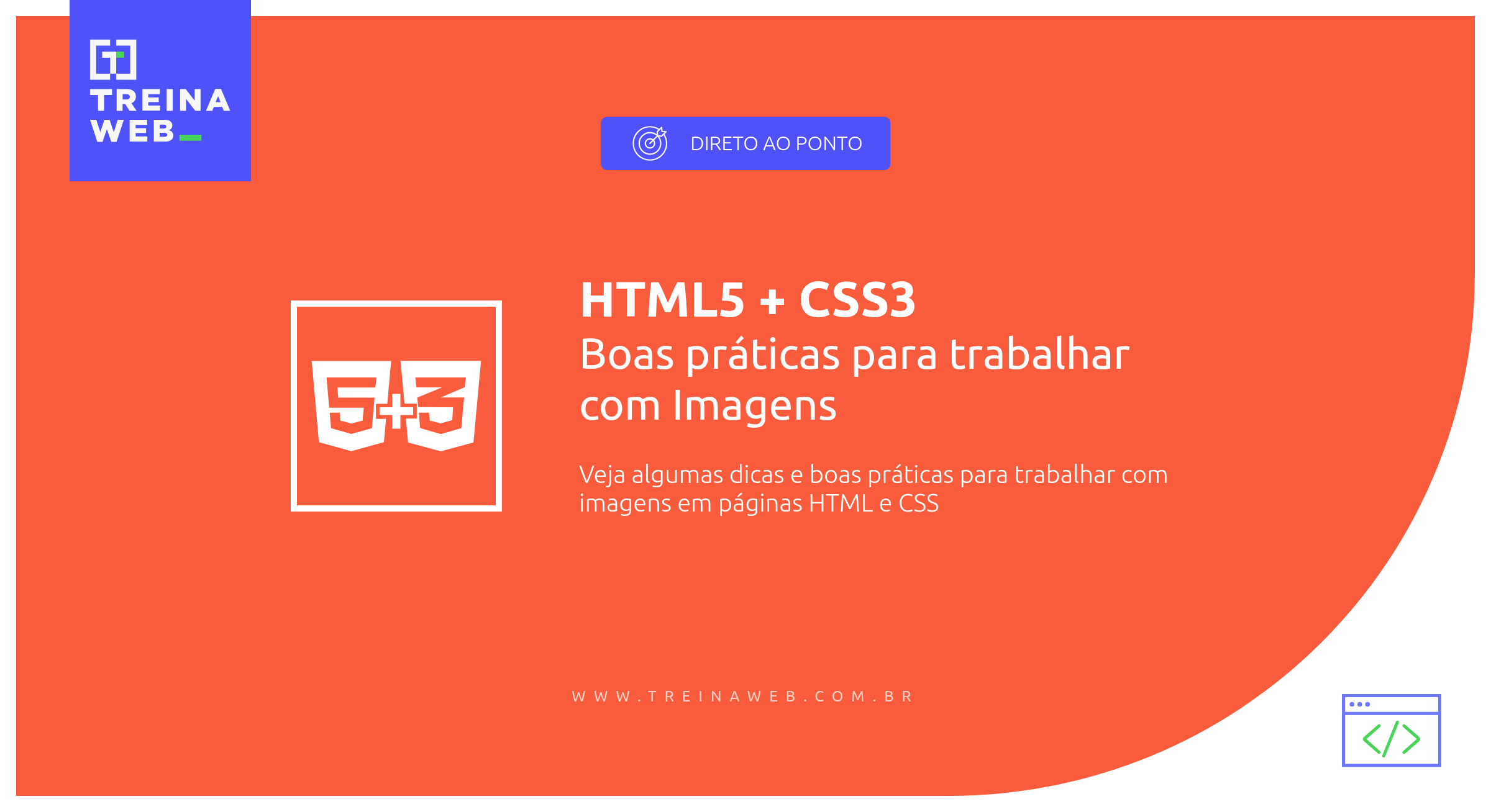 Direto ao Ponto - HTML5 + CSS3 - Boas práticas para trabalhar com Imagens | TreinaWeb