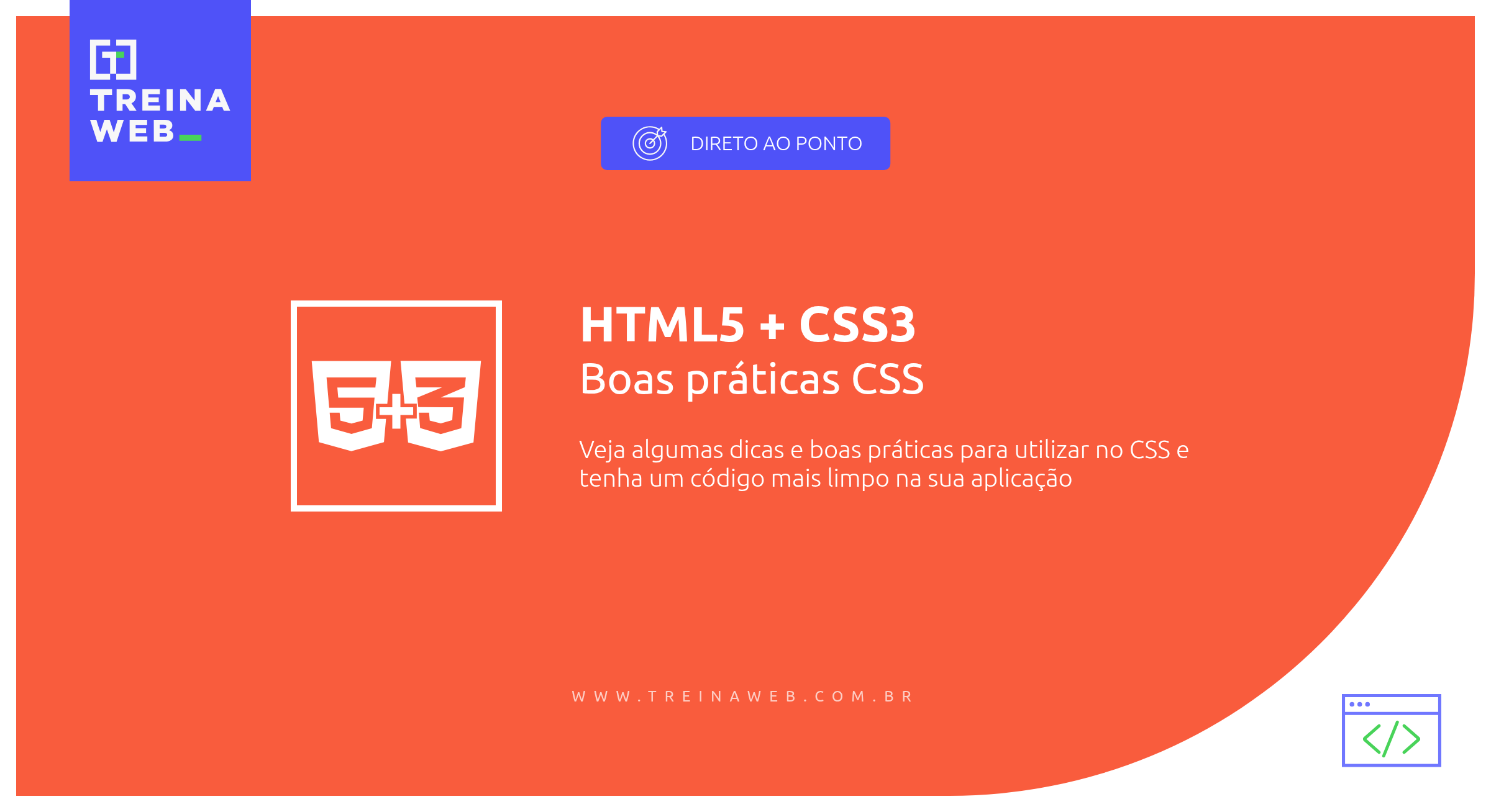 Direto ao Ponto - HTML5 + CSS3 - Boas práticas CSS | TreinaWeb