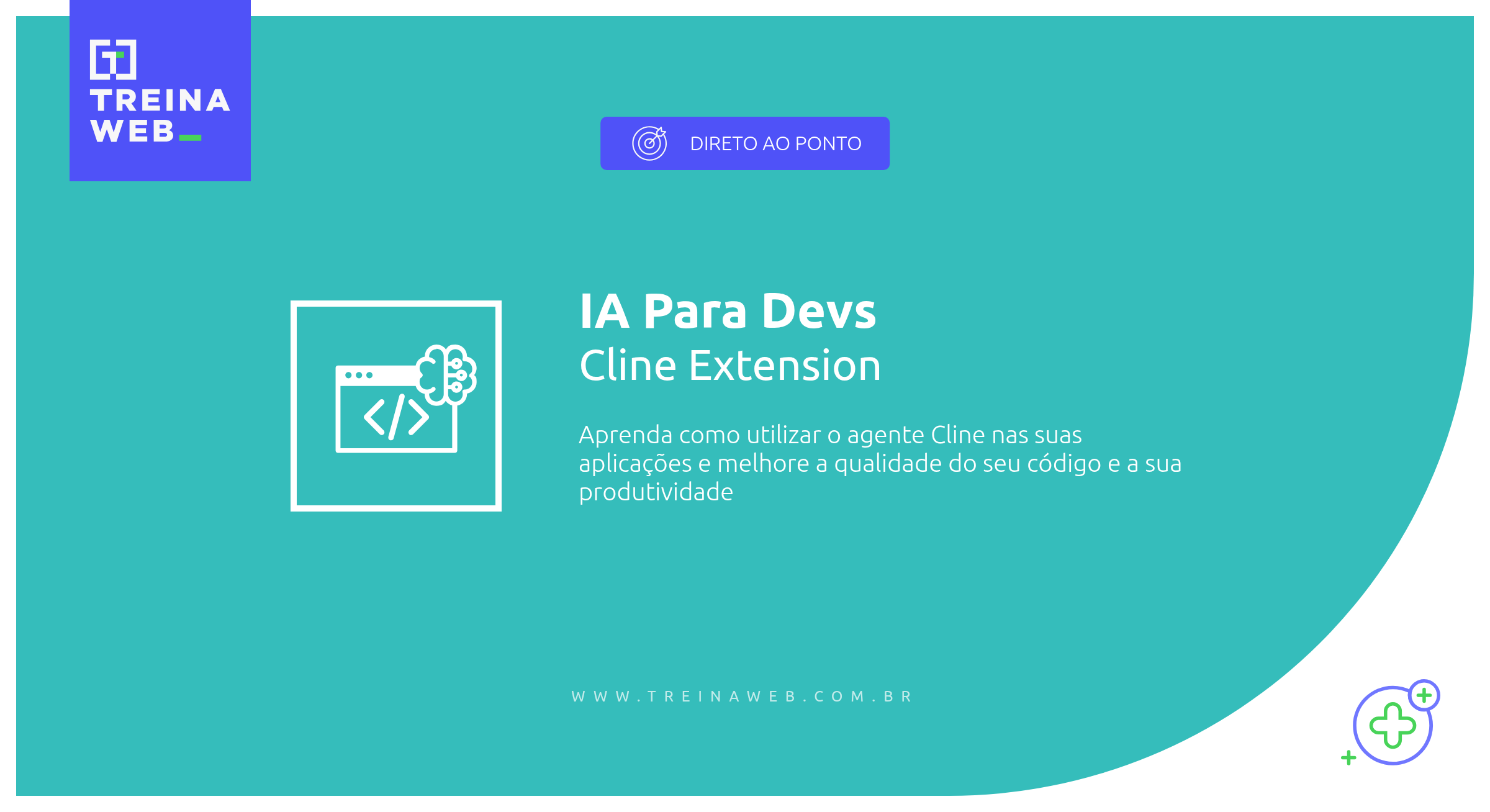 Direto ao Ponto - IA Para Devs - Cline Extension | TreinaWeb