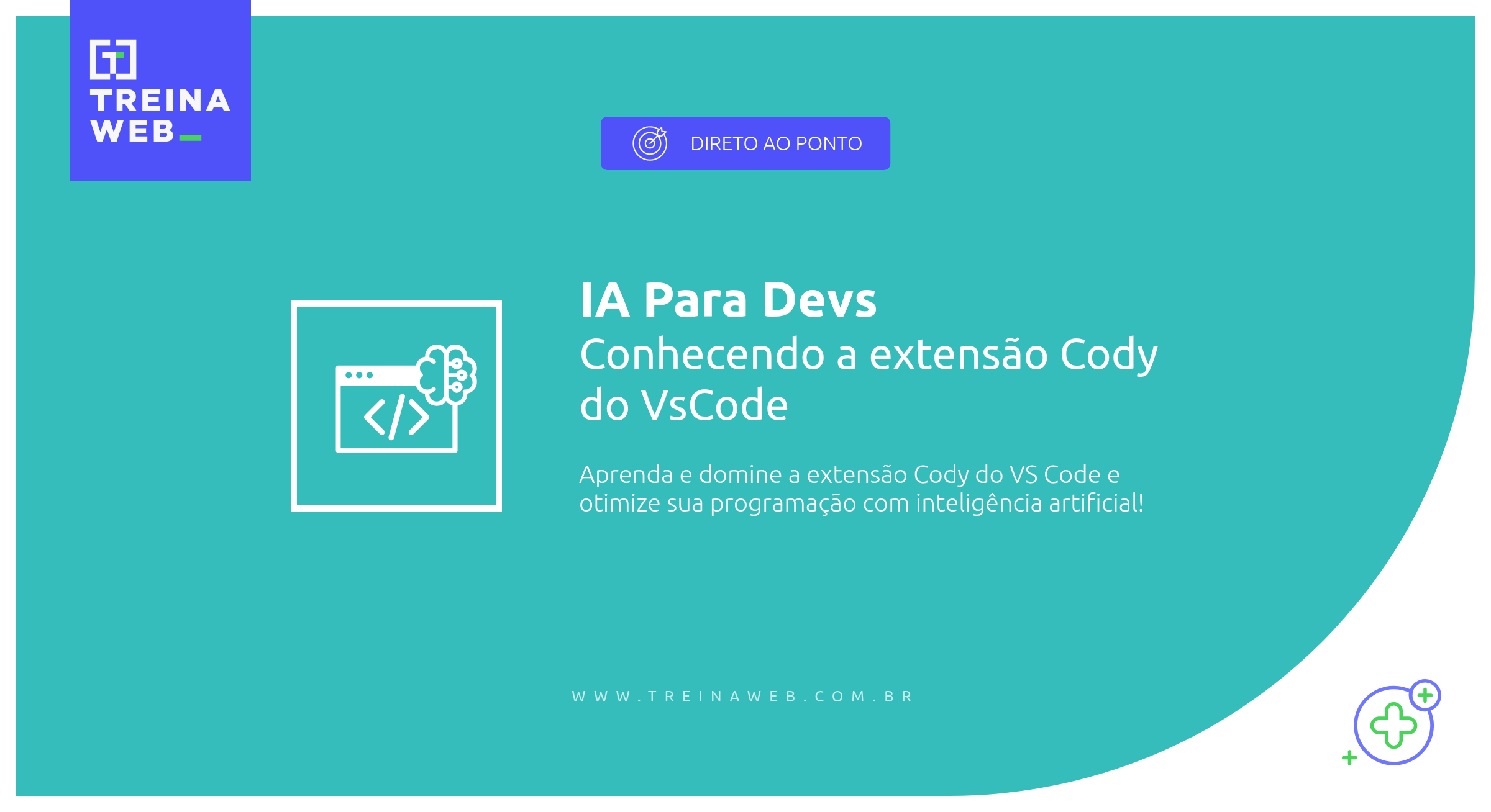 Direto ao Ponto - IA Para Devs - Conhecendo a extensão Cody do VsCode | TreinaWeb