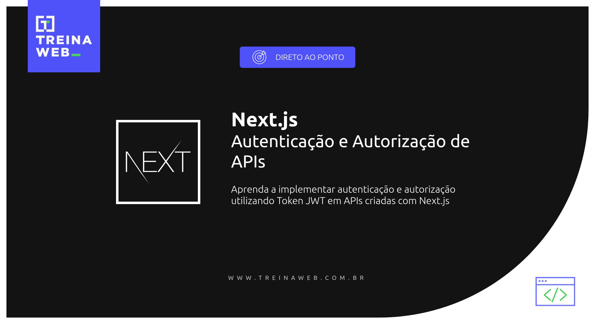 Direto ao Ponto - Next.js - Autenticação e Autorização de APIs | TreinaWeb
