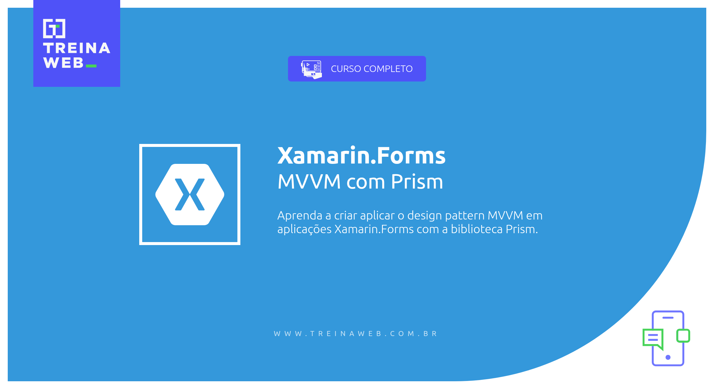 Curso de Xamarin.Forms - MVVM com Prism | TreinaWeb Curso de Xamarin.Forms - MVVM com Prism | TreinaWeb